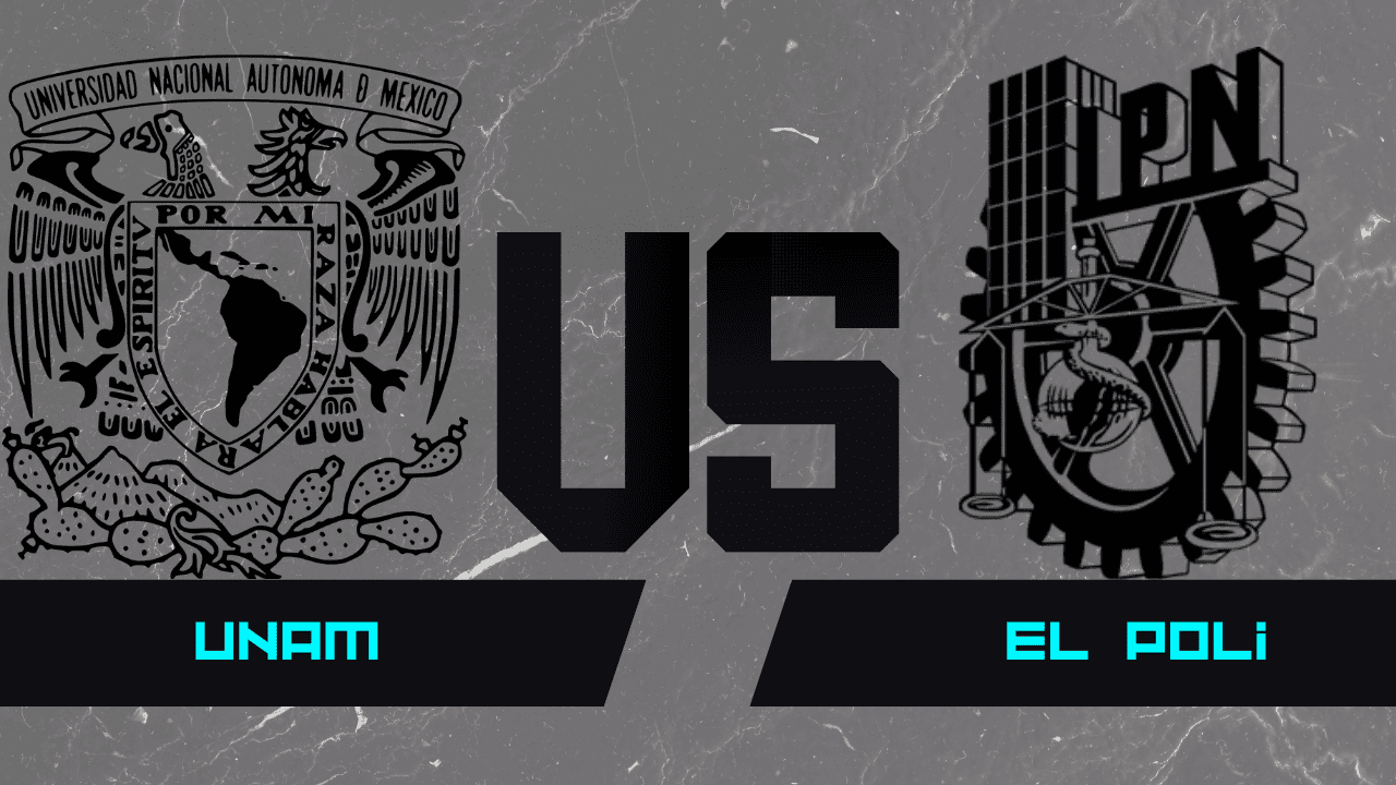 UNAM vs. IPN ¿Cuál elegir?